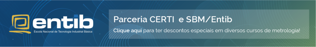 CERTI Metrologia – Garantia de quem é Referência